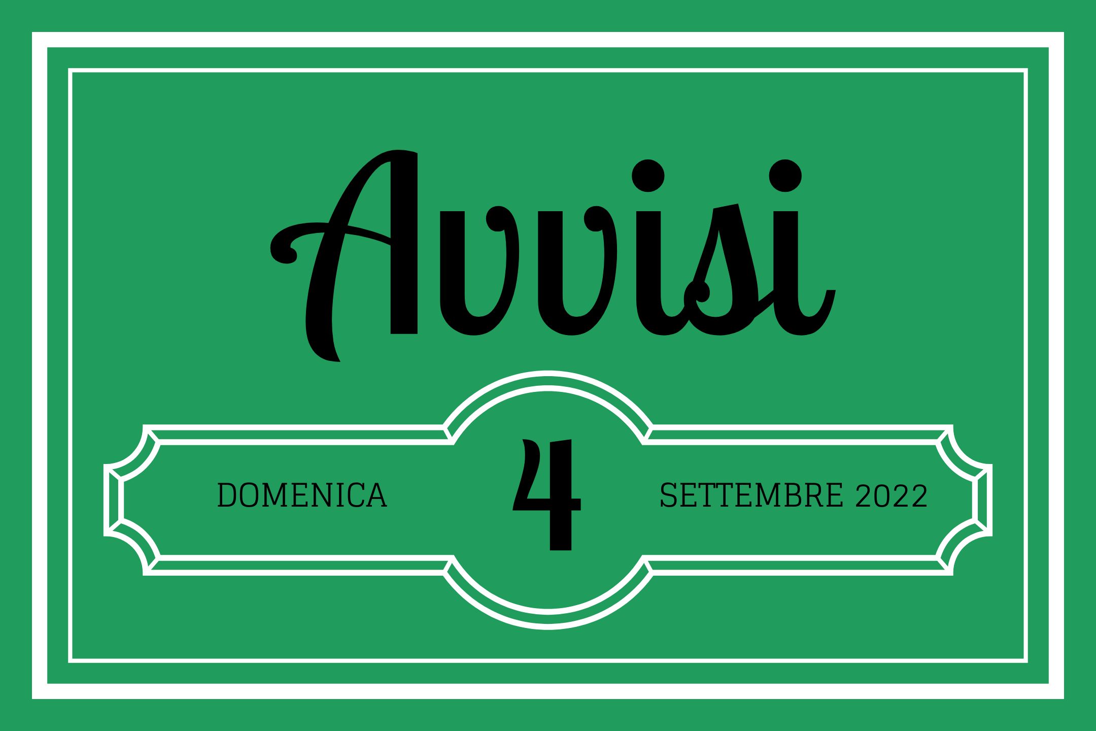 AVVISI – domenica 4 settembre 2022 – Parrocchia Sacro Cuore Isernia AVVISI – domenica 4 settembre 2022 – Parrocchia Sacro Cuore Isernia